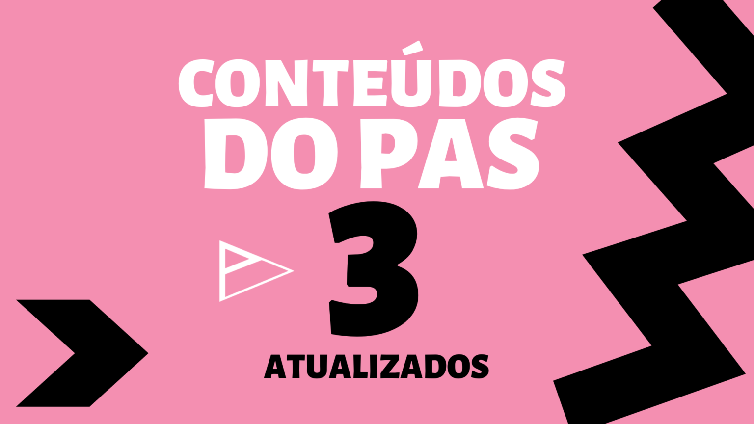 Guia PAS 3 | COMPLETO e ATUALIZADO | Exclusivo